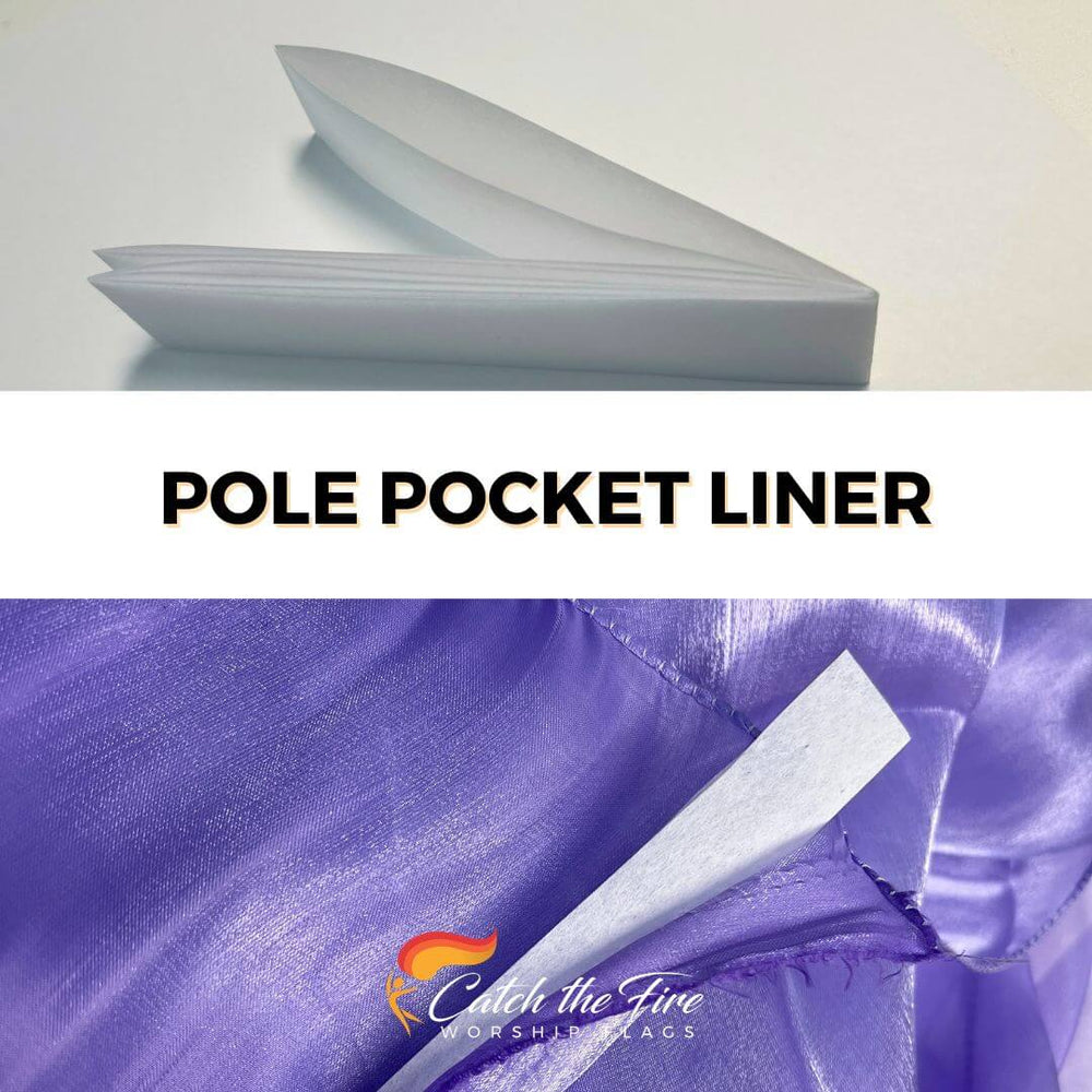 Pole Pocket Liner DIY for Worship Flags | Catch the Fire